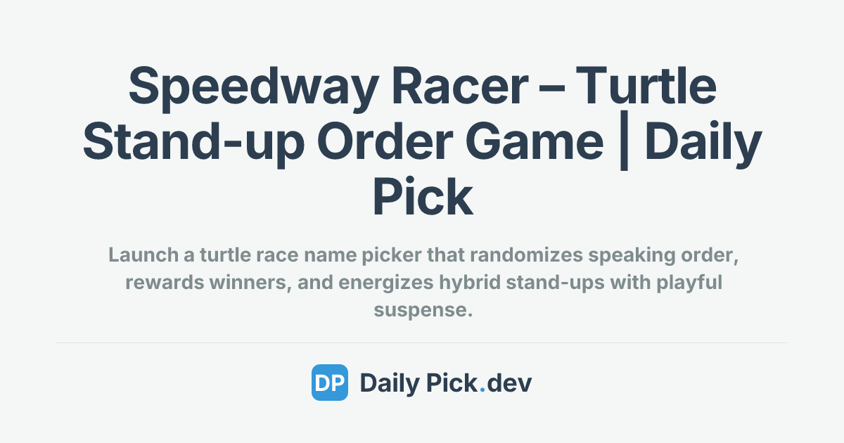 Speedway Racer – Turtle Stand-up Order Game | Daily Pick